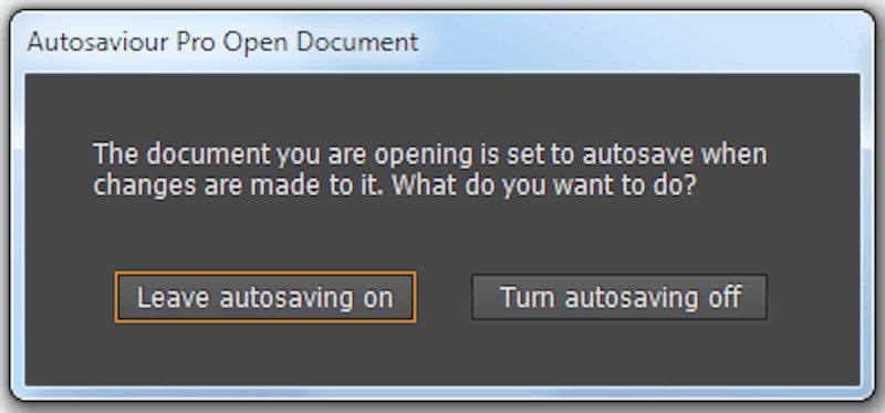 Getting to know Autosaviour | Astute Graphics
